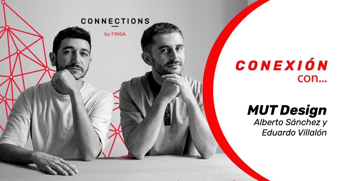 CONEXIÓN CON... Mut Design | Connections by Finsa