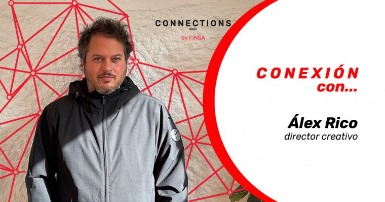 CONEXIÓN CON… ÁLEX RICO | Connections by Finsa